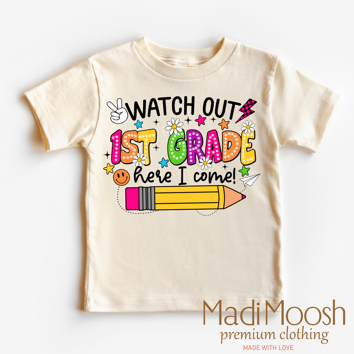 Watch Out 1st Grade Here I Come Shirt - Back To School Shirt – Madi Moosh